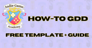 Free Game Design Document Template & How-To Guide – Indie Game Academy