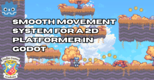 How to Make a Smooth Movement System for a 2D Platformer in Godot ...